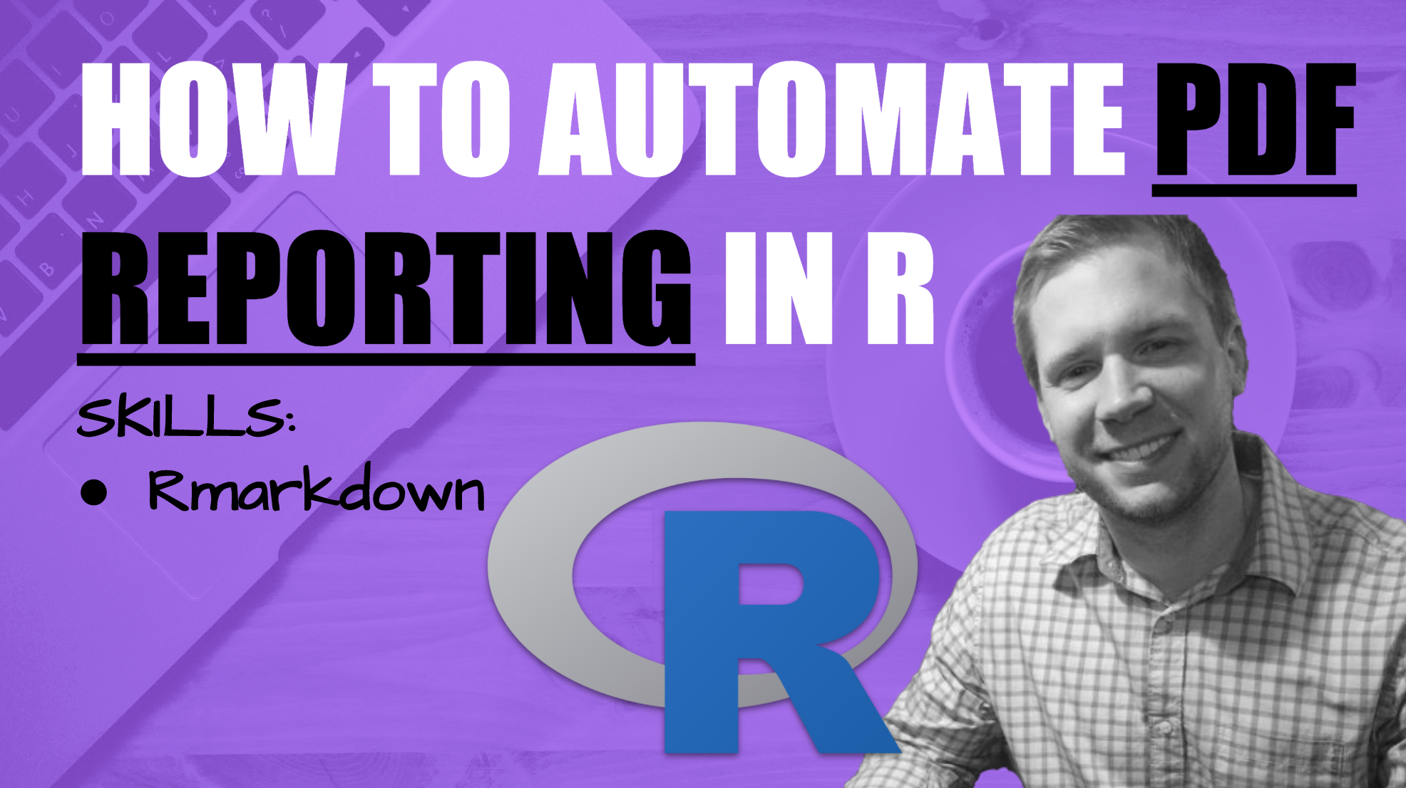 How To Automate PDF Reporting With R